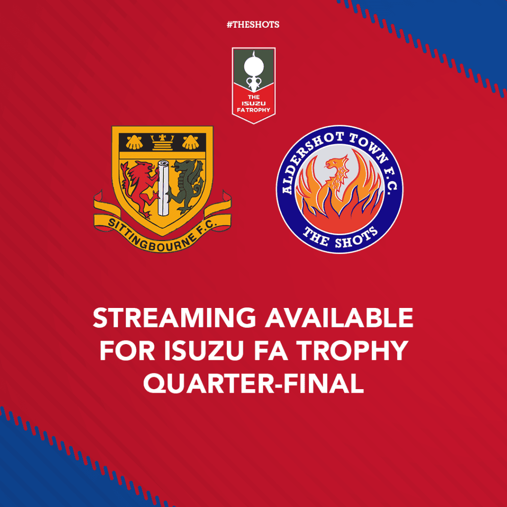 Streaming available for our FA Trophy QF | Aldershot Town FC